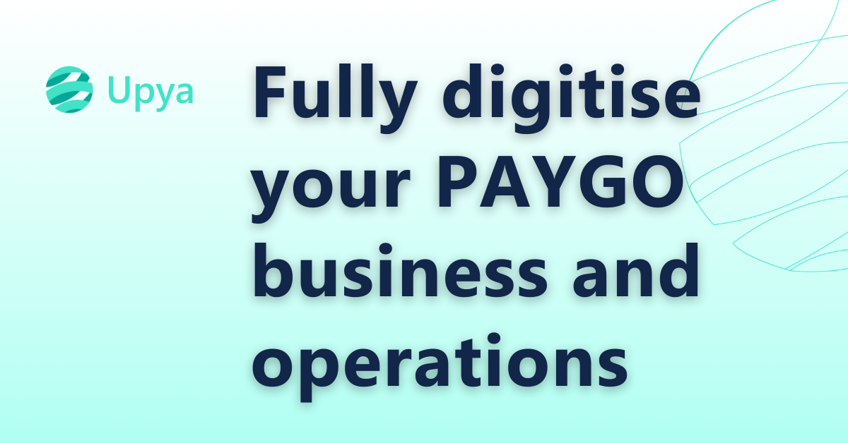 Upya | Field Solutions for PAYGO